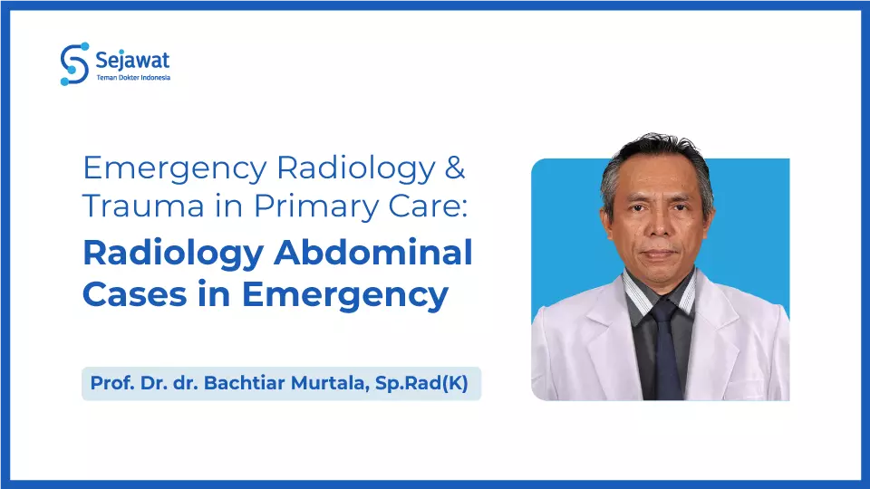 Emergency Radiology & Trauma in Primary Care - CME Online | Sejawat ...